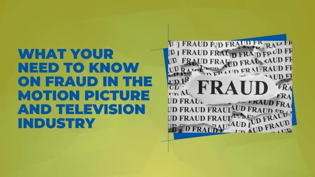 What Your Need To Know on Fraud in the Motion Picture and Television ...