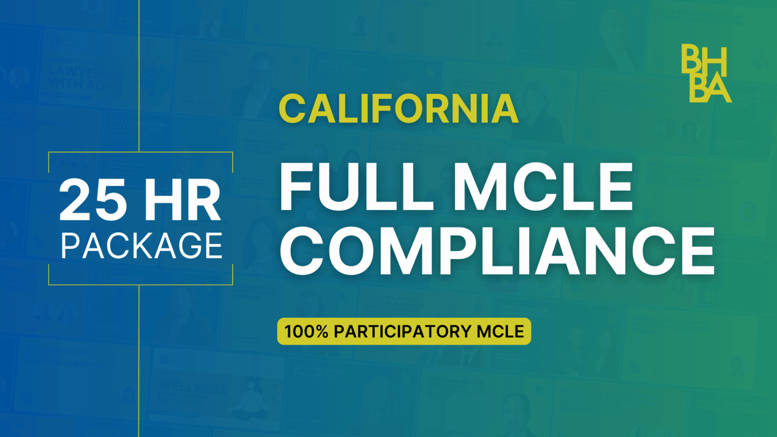 25-Hour Full MCLE Compliance Package - Beverly Hills Bar Association