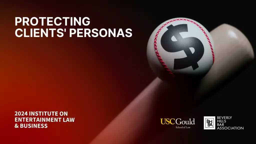 Protecting Clients' Personas - Beverly Hills Bar Association