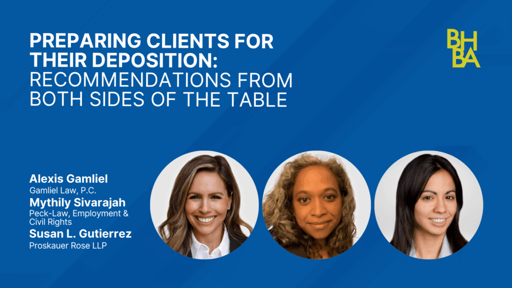 Preparing Clients for Their Deposition: Recommendations from Both Sides ...
