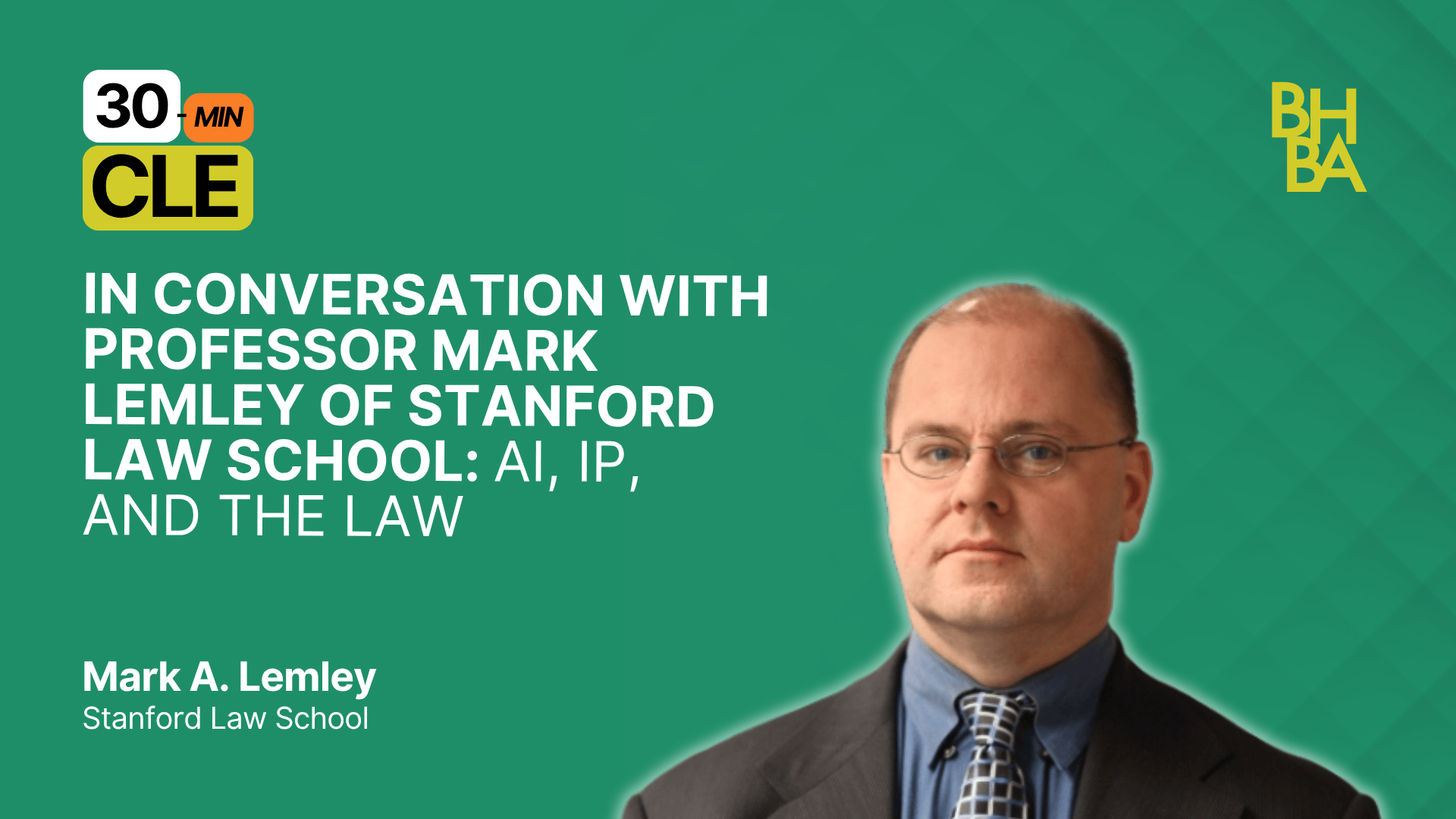 In Conversation with Professor Mark Lemley of Stanford Law School AI ...