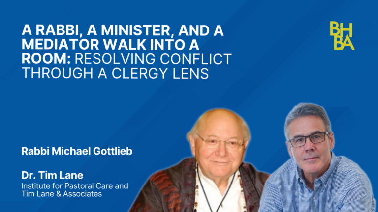 A Rabbi, a Minister, and a Mediator Walk Into a Room - Resolving ...